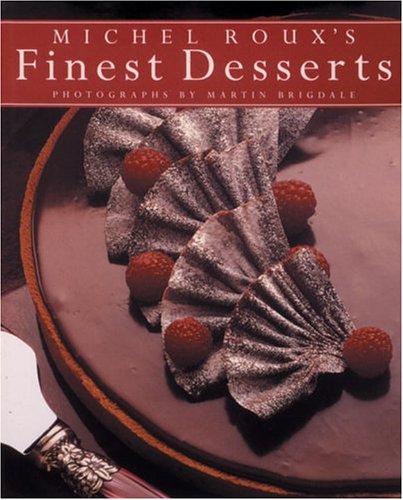 Amazon | Michel Roux's Finest Desserts | Roux, Michel | Desserts