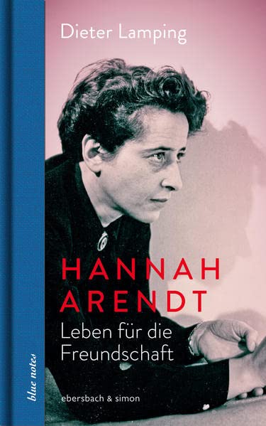 Hannah Arendt: Leben fuer die Freundschaft | Lamping, Dieter |本 | 通販 ...