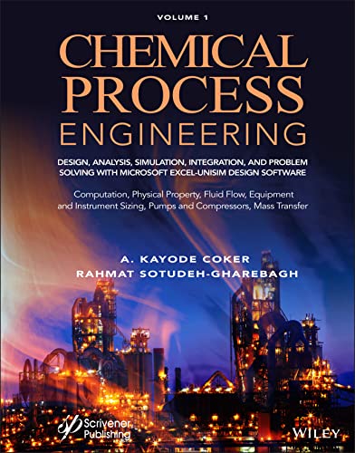 Amazon | Chemical Process Engineering Volume 1: Design, Analysis, Simulation, Integration, and ...