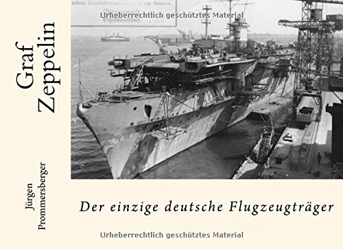 Amazon | Graf Zeppelin: Der Einzige Deutsche Flugzeugtraeger ...