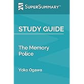 The Memory Police: An enthralling Japanese dystopia : Ogawa, Yoko ...