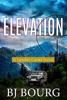 Elevation: A London Carter Novel (London Carter Mystery Series Book 5 ...