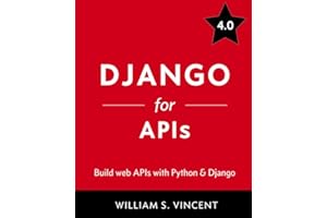 【本要約】 Django for APIs Build web APIs with Python and Django (Welcome to Django) - Learning happiness