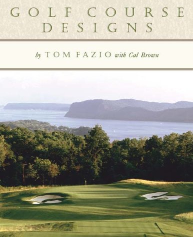 Amazon | Golf Course Designs By Tom Fazio | Fazio, Tom, Brown, Cal | Golf