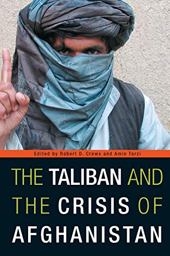 Amazon | The Taliban and the Crisis of Afghanistan | Crews, Robert D ...