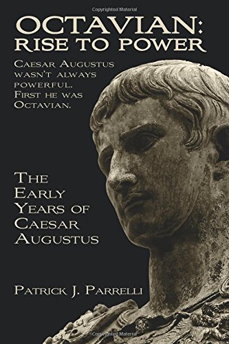 Amazon | Octavian: Rise to Power | Parrelli, Patrick J. | Rome