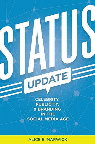 Amazon | Status Update: Celebrity, Publicity, and Branding in the ...