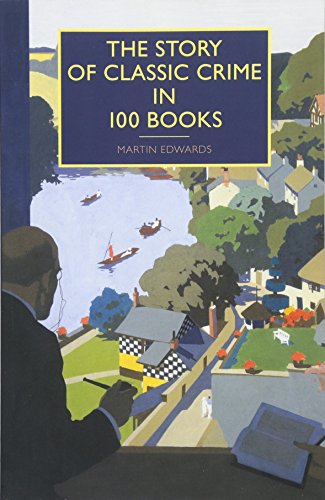 Amazon | The Story of Classic Crime in 100 Books | Edwards, Martin ...
