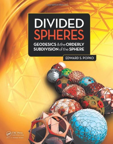 Amazon | Divided Spheres: Geodesics and the Orderly Subdivision of the ...