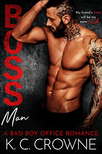 Boss Man eBook: K.C. Crowne: Amazon.com.au: Kindle Store
