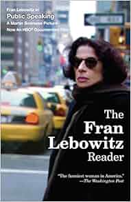 Amazon | The Fran Lebowitz Reader | Fran Lebowitz | State & Local
