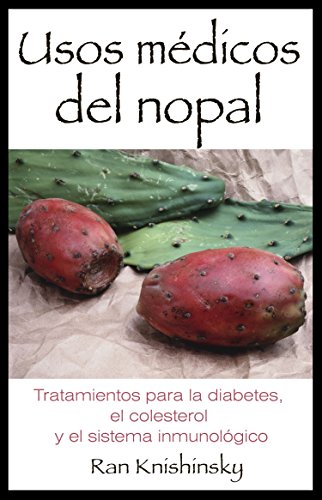Amazon | Usos médicos del nopal | Knishinsky, Ran | Herbal Remedies