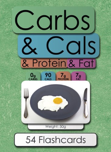 Amazon | Carbs & Cals & Protein & Fat Flashcards: A Visual Guide to ...