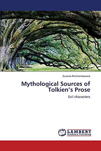 Amazon | Mythological Sources of Tolkien’s Prose: Evil characters ...