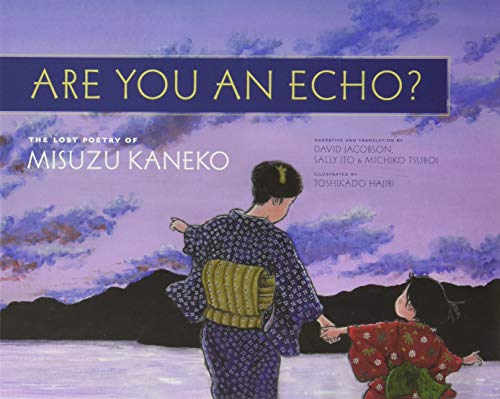 Amazon | Are You an Echo?: The Lost Poetry of Misuzu Kaneko | Ito ...