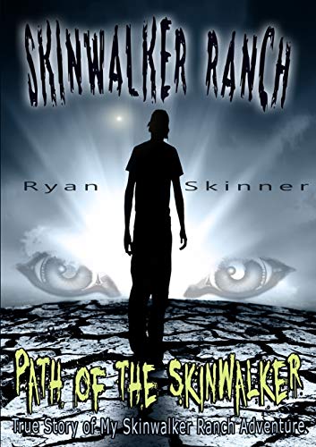 Amazon | Skinwalker Ranch: Path of the Skinwalker | Skinner, Ryan | Religion & Spirituality