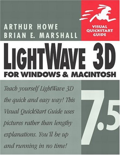 Amazon | Lightwave 3d 7.5 for Windows and Macintosh (Visual Quickstart ...