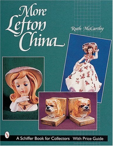 Amazon | More Lefton China (Schiffer Book for Collectors with Price ...