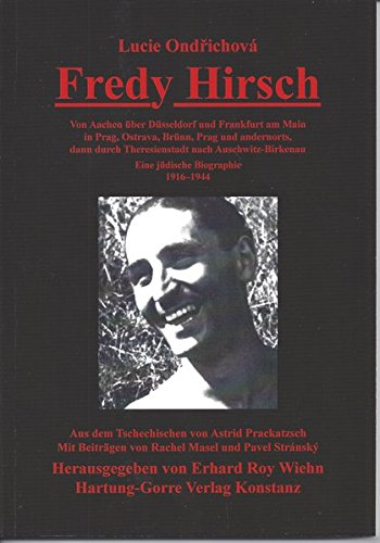 Fredy Hirsch: Von Aachen ueber Duesseldorf und Frankfurt am Main in ...