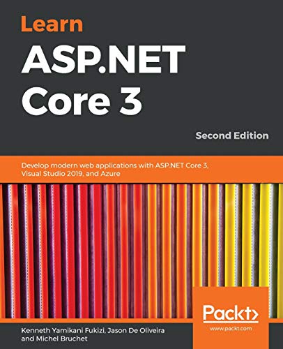 Amazon | Learn ASP.NET Core 3: Develop modern web applications with ASP.NET Core 3, Visual ...