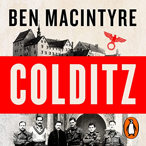 Amazon | Colditz: Prisoners of the Castle | MacIntyre, Ben | Germany