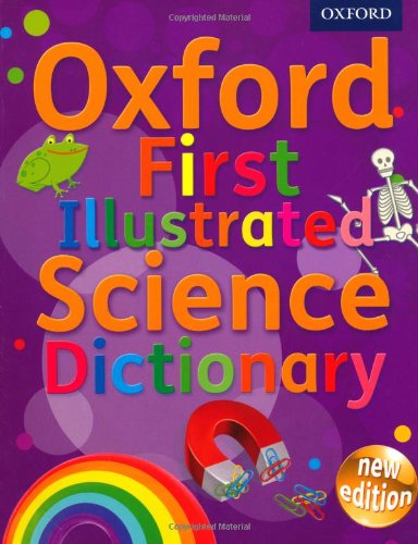 Amazon | Oxford First Illustrated Science Dictionary (Oxford Dictionary ...