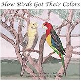 How the Birds Got Their Colours : Lofts, Pamela, children from Broome ...