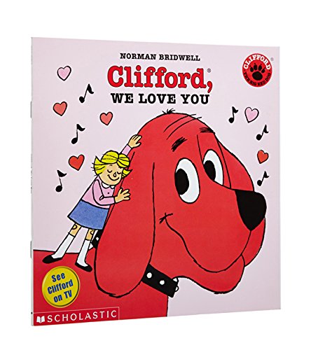 Amazon | Clifford, We Love You (Clifford the Big Red Dog) | Bridwell ...