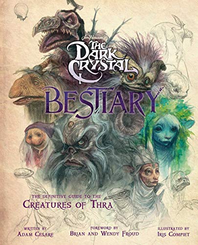 Amazon | The Dark Crystal Bestiary: The Definitive Guide to the ...