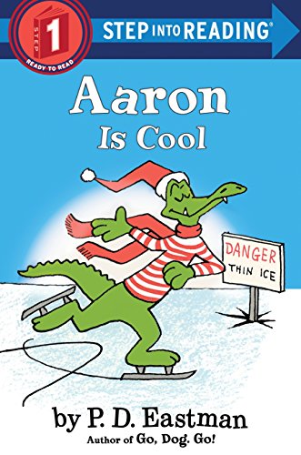 Amazon | Aaron is Cool (Step into Reading) | Eastman, P.D. | Alligators ...