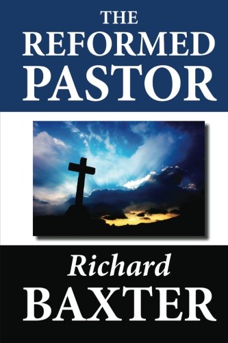 Amazon | The Reformed Pastor | Baxter, Richard | Christianity