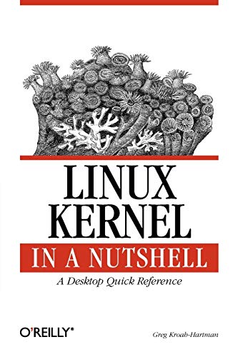Amazon | Linux Kernel in a Nutshell: A Desktop Quick Reference (In a ...