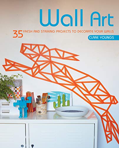 Amazon | Wall Art: 35 fresh and striking projects to decorate your ...