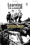 Learning to Labour: How Working Class Kids Get Working Class Jobs アニメ商品 ...