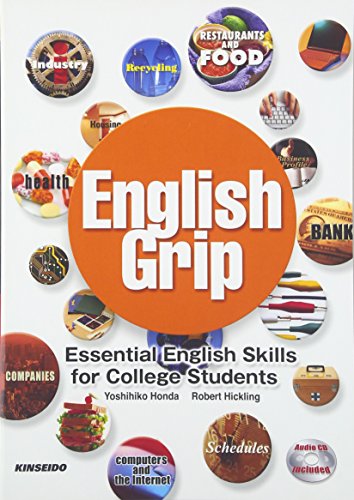English Grip:Essential English Skills for College Students―大学生のための基本英文法 ...