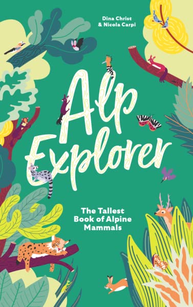 Amazon | Alp Explorer: The Tallest Book of Alpine Mammals | | Zoology