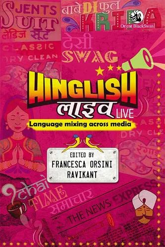 Amazon | Hinglish Live: Language mixing across media | Ravikant ...