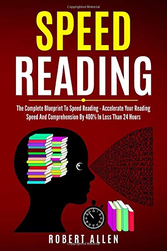 Amazon | SPEED READING: The Complete Blueprint To Speed Reading - Accelerate Your Reading Speed ...