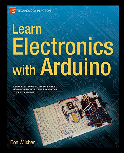 Amazon | Learn Electronics with Arduino (Technology in Action) | Wilcher, Don | Software Development