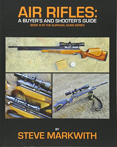 Amazon | Air Rifles: A Buyer's and Shooter's Guide (Survival Guns ...
