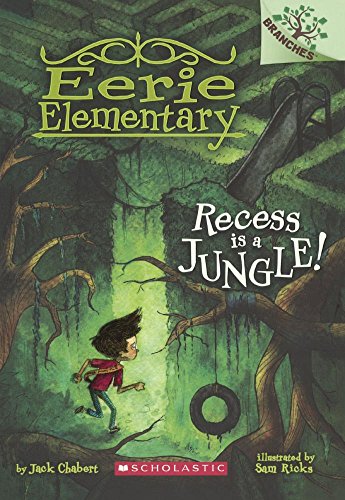 Amazon | Recess Is a Jungle! (Eerie Elementary) | Chabert, Jack, Ricks ...