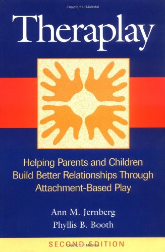 Amazon | Theraplay: Helping Parents and Children Build Better ...
