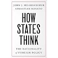 Amazon | How States Think: The Rationality of Foreign Policy ...