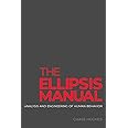 The Ellipsis Manual: analysis and engineering of human behavior ...
