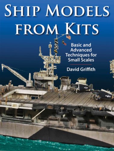 Amazon | Ship Models from Kits: Basic and Advanced Techniques for Small ...