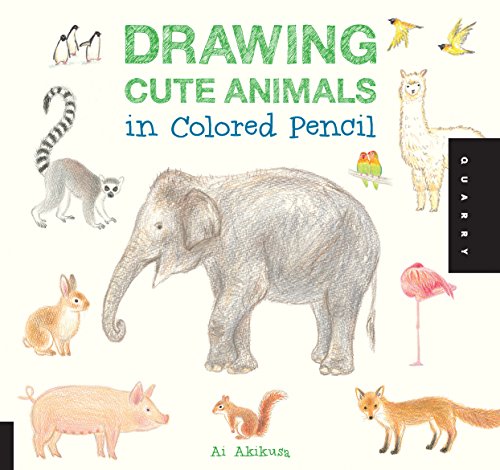 Amazon | Drawing Cute Animals in Colored Pencil (Volume 1) (Drawing ...