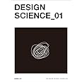 DESIGN SCIENCE_01 | THE DESIGN SCIENCE FOUNDATION |本 | 通販 | Amazon