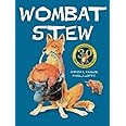 Wombat Stew 30th Anniversary Edition : Vaughan, Marcia, Lofts, Pamela ...
