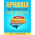 Aphasia Workbook For Adults - Large Print: Speech Therapy Activities ...