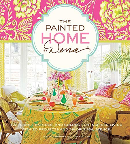 Amazon | The Painted Home by Dena: Patterns, Textures, and Colors for ...